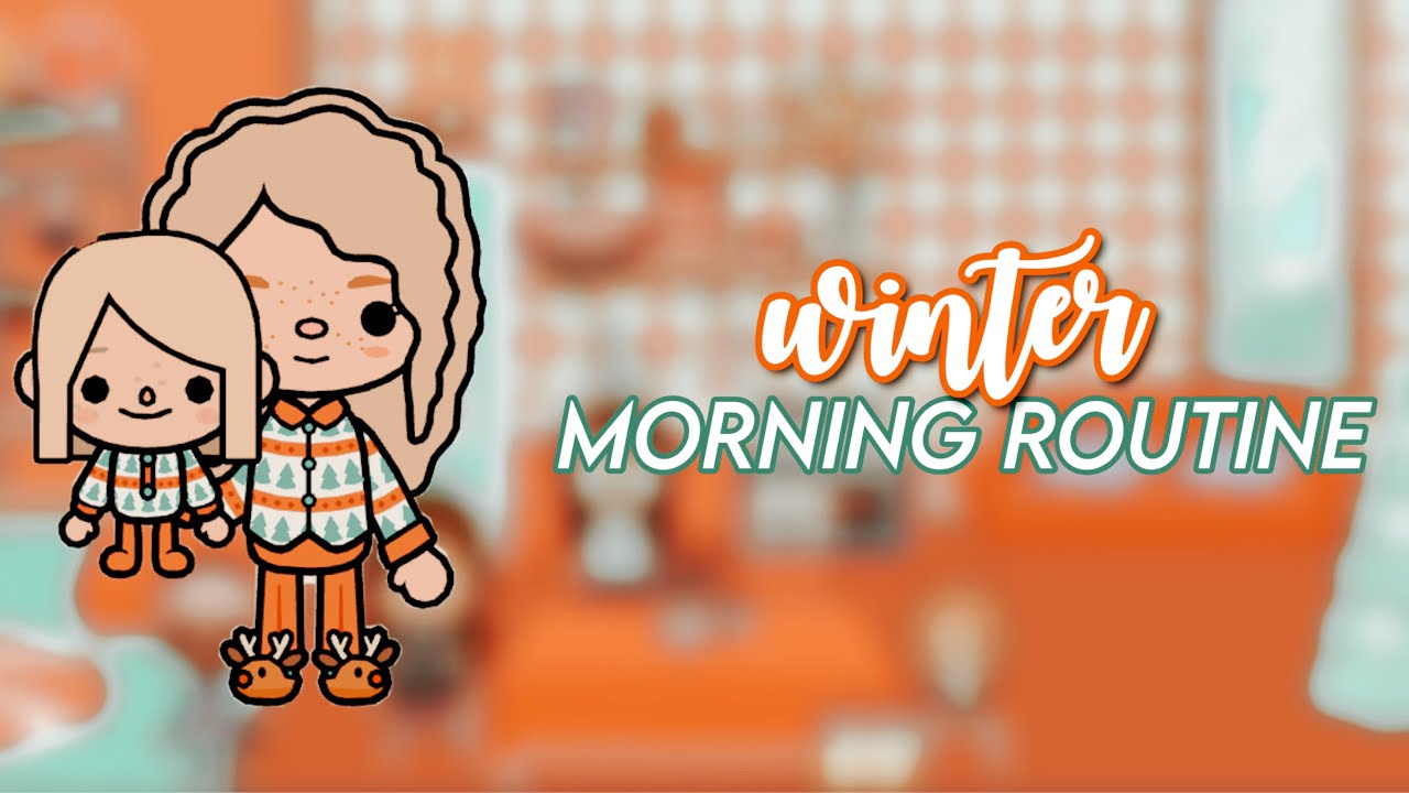winter morning routine // aesthetic toca routines - YouTube