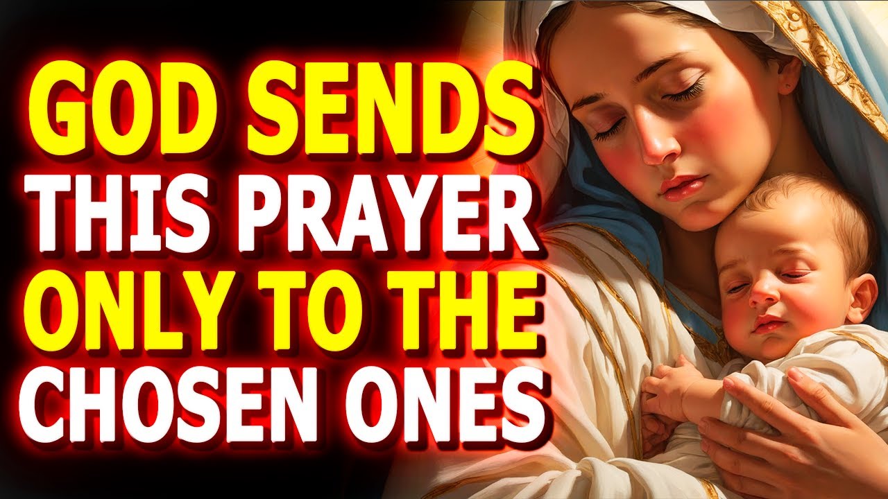God Sends This Prayer Only to the Chosen Ones Gospel God Message Today ...