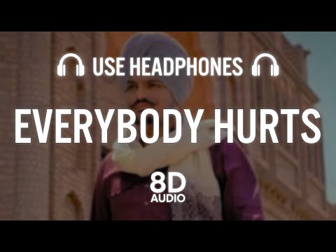 EVERYBODY HURTS (8D AUDIO) : Sidhu Moose Wala | Jayb  | New Song 2022