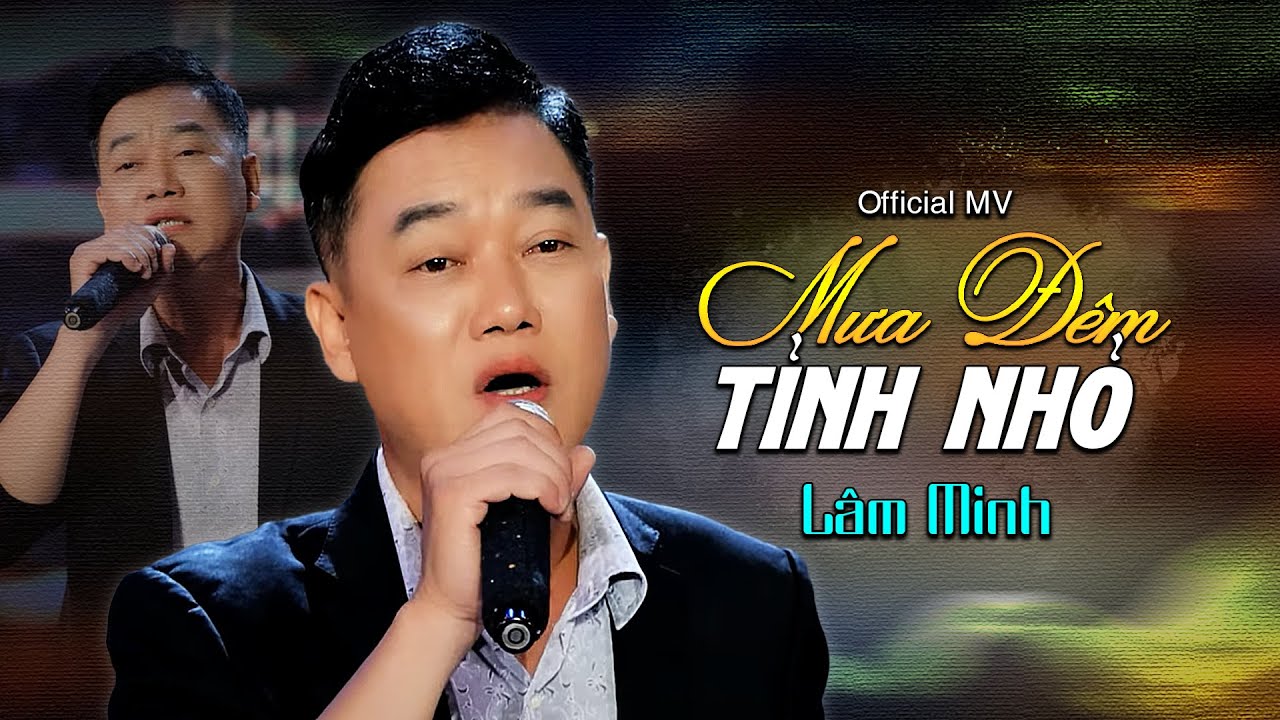 Mưa Đêm Tỉnh Nhỏ - Lâm Minh - YouTube