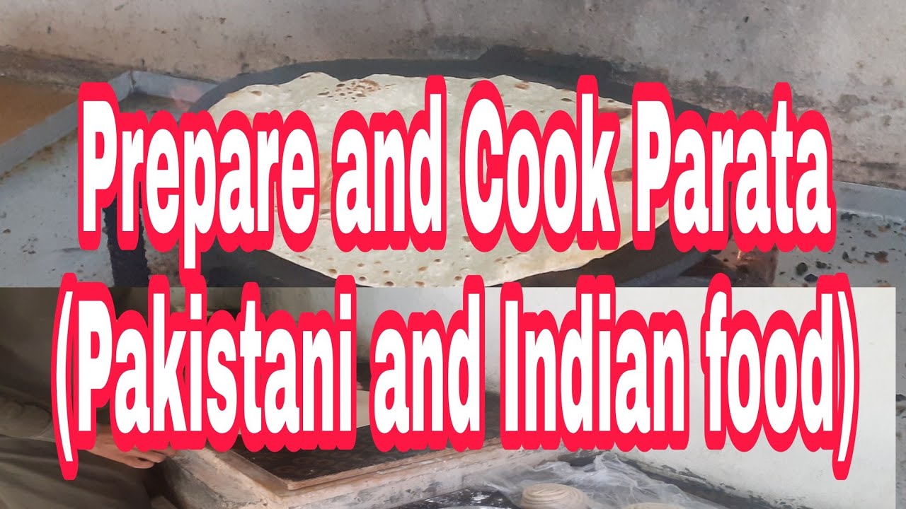 How to Prepare and Cook Parata - YouTube