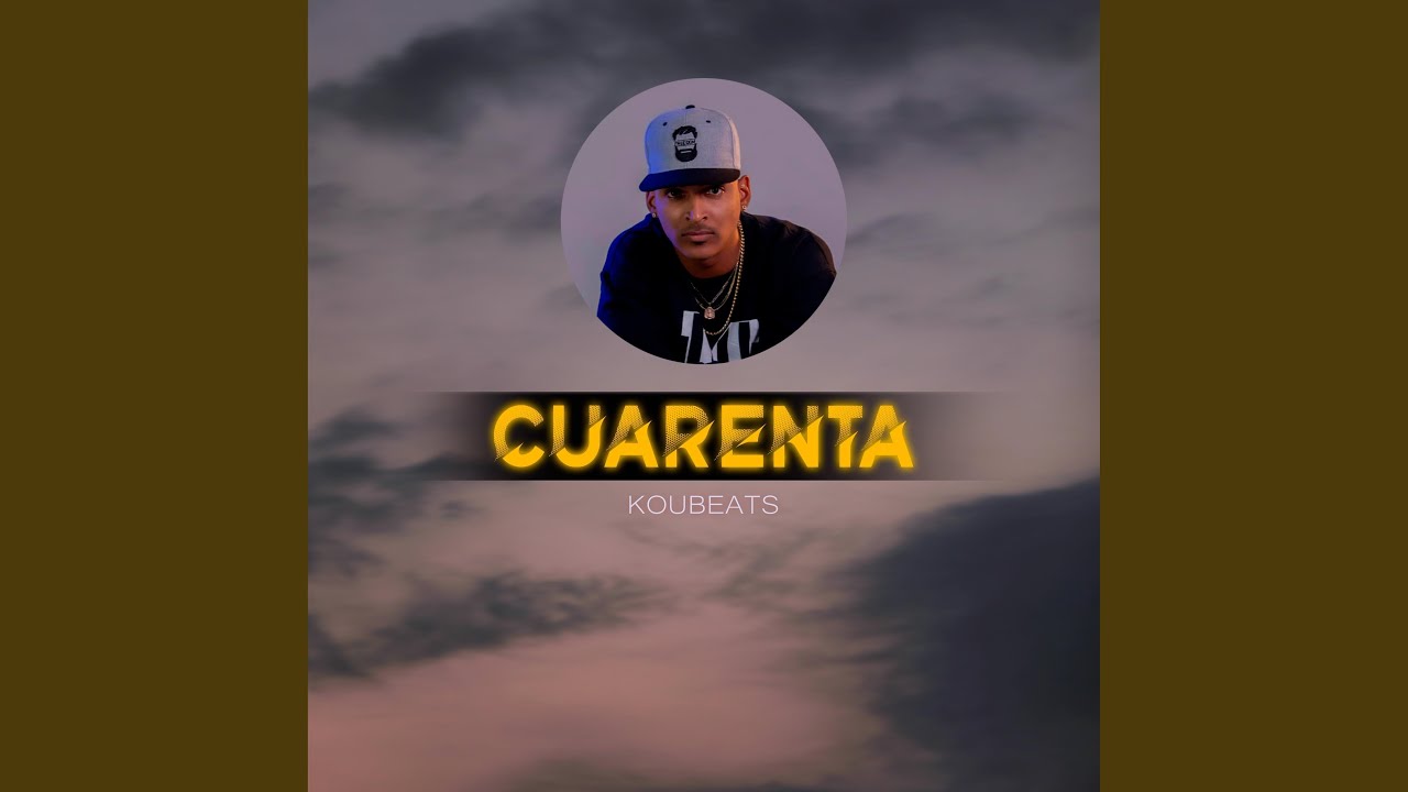 Cuarenta - YouTube