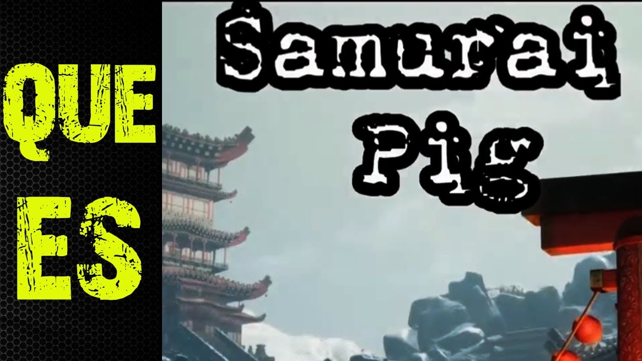 Que es Samurai Pig - YouTube