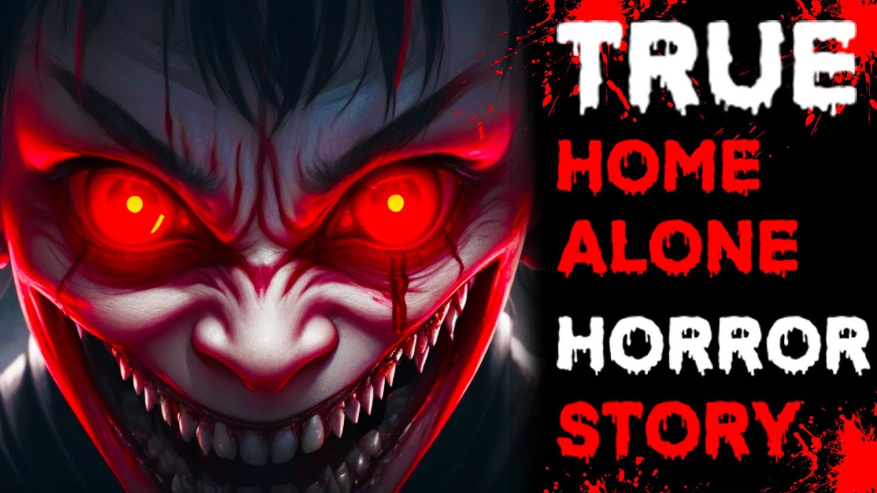 True Home Alone Horror Story | He's Chasing Me! Help Me! | Scary ...