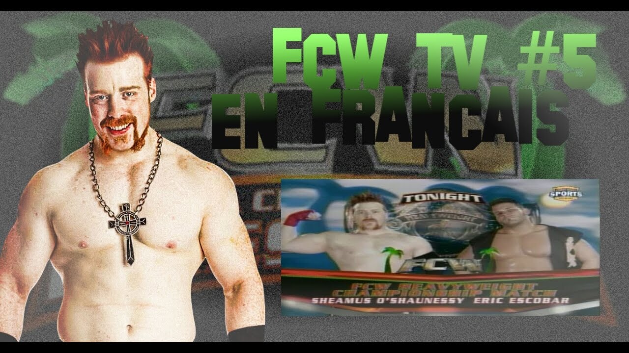 FCW TV #5 EN FRANÇAIS - YouTube