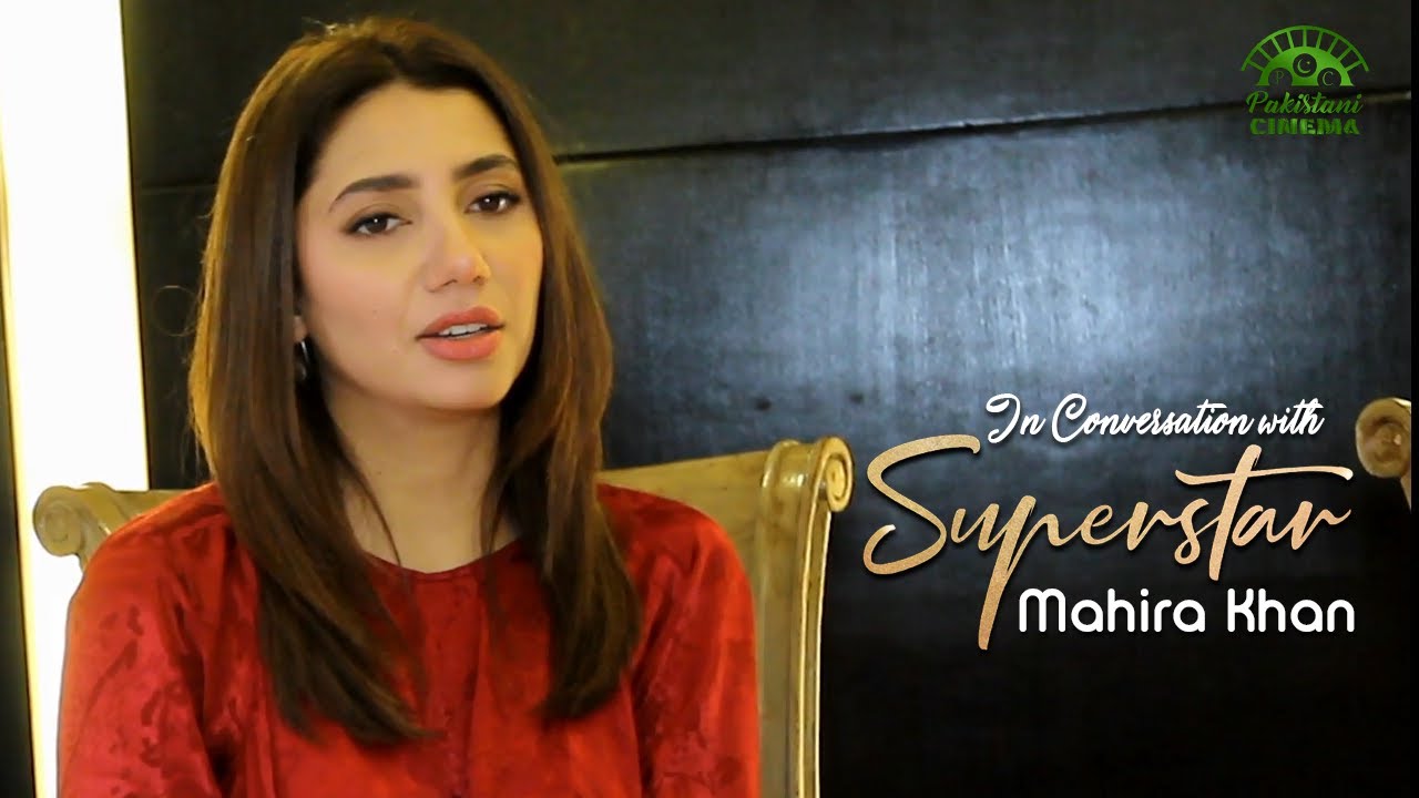 In Conversation with Mahira Khan | Pakistani Cinema - YouTube