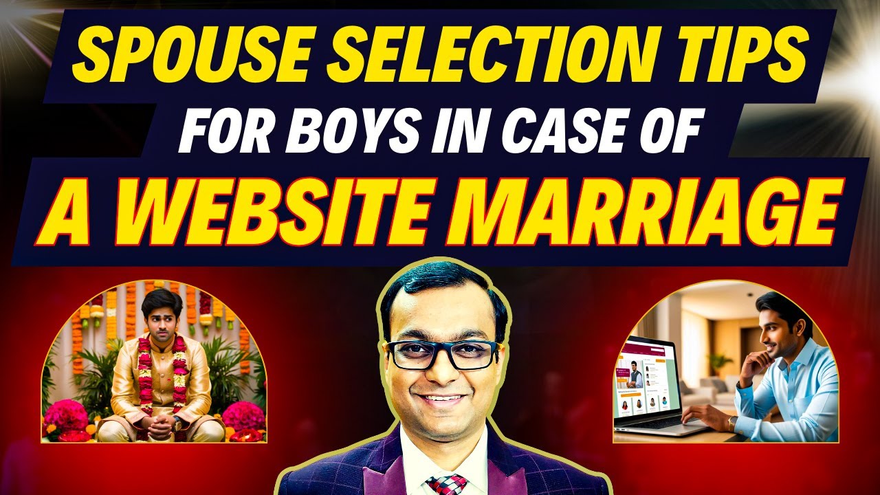 How Boys Should Do Spouse Selection In A Website Marriage Scenario ...