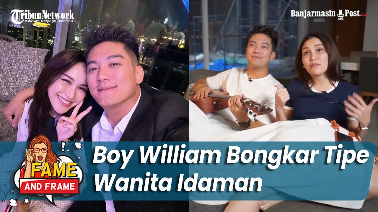 Pantas Pepet Ayu Ting Ting, Boy William Bongkar Tipe Wanita Idaman - Fame & Frame - YouTube