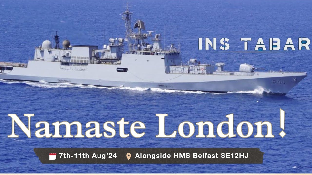 INS Tabar arriving in London | August 2024 - YouTube