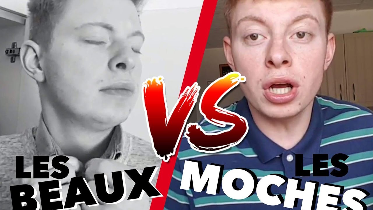LES BEAUX VS LES MOCHES - YouTube