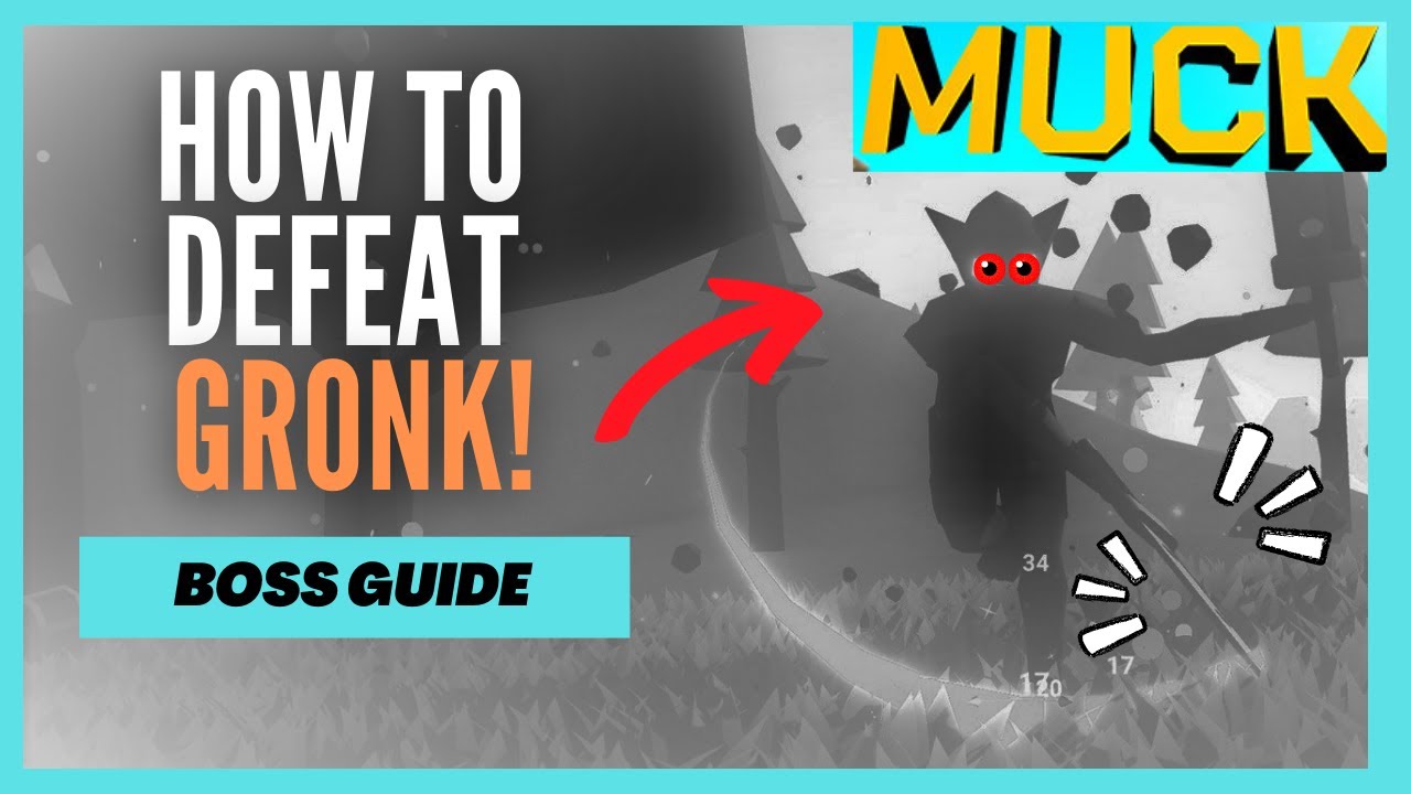 How to defeat the *NEW* Boss GRONK! MUCK Guide - YouTube