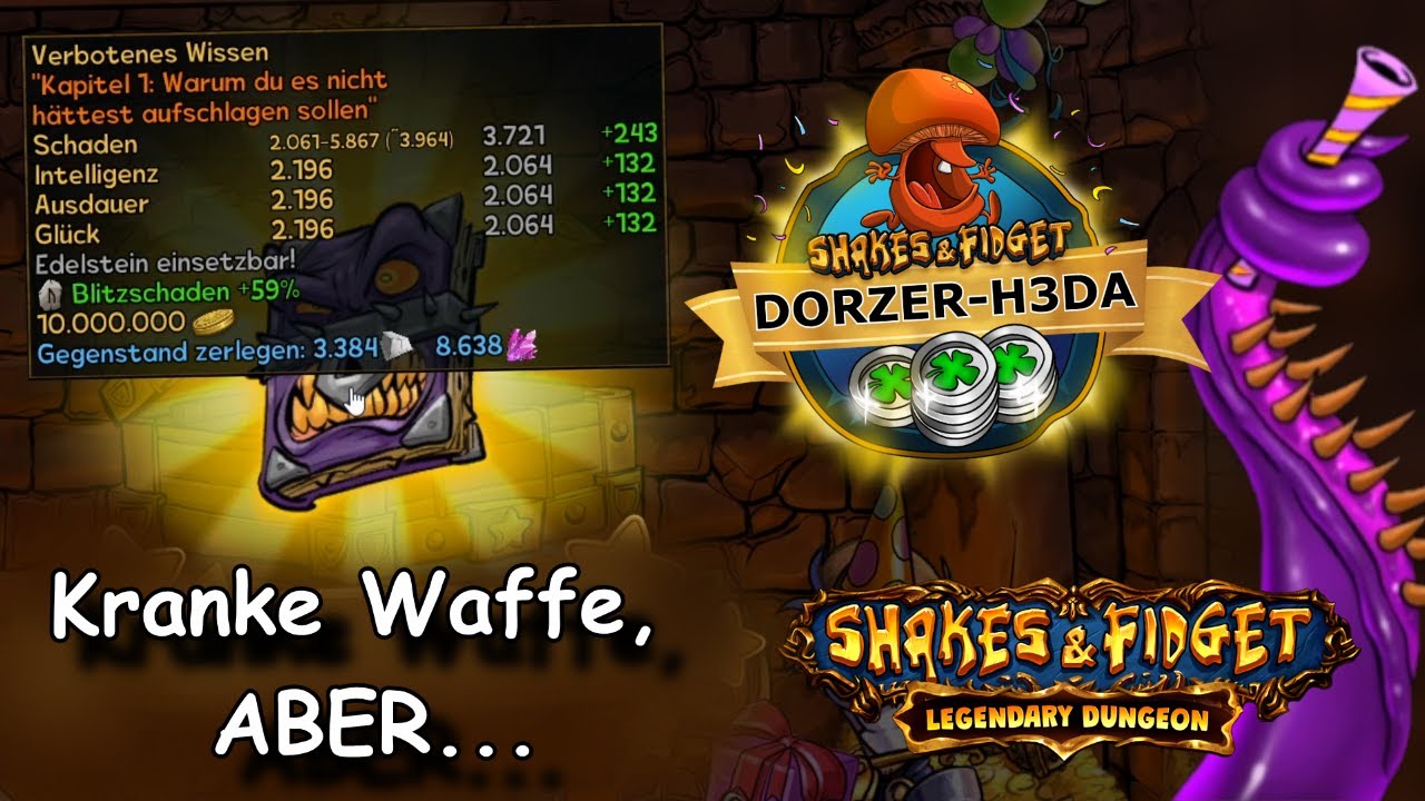 Shakes & Fidget - Pilz Code zum Legendary Dungeon & Ultra Waffe gezogen ...
