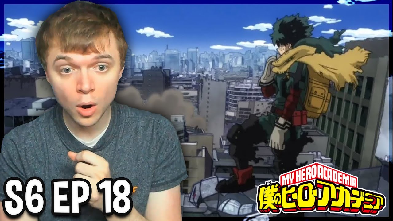 "DEKU GOES ROGUE!" My Hero Academia Season 6 Episode 18 REACTION! - YouTube