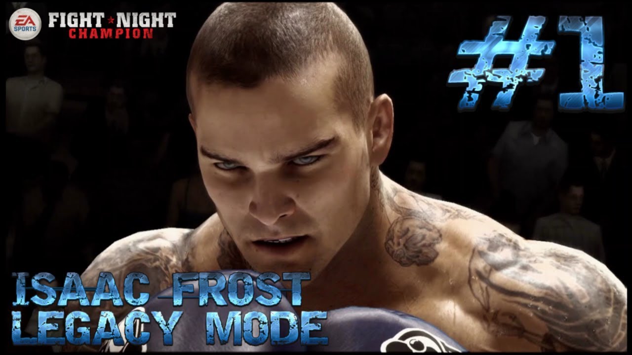 Ice Ice Cold : Isaac Frost Fight Night Champion Legacy Mode : Part 1 ...