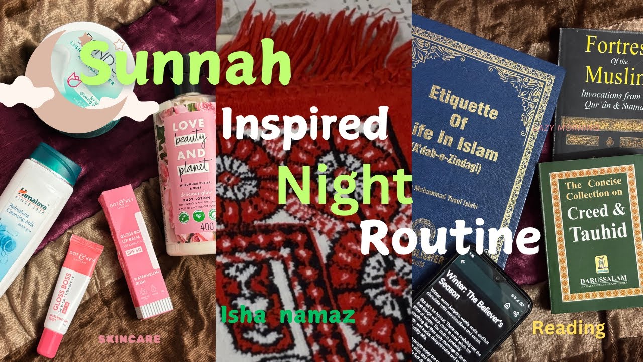 Sunnah-Inspired Night Routine | Gratitude, Isha, & Self-Care ️🤍 - YouTube