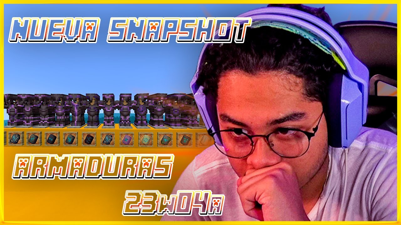 NUEVAS ARMADURAS - SNAPSHOT 23W04A - YouTube