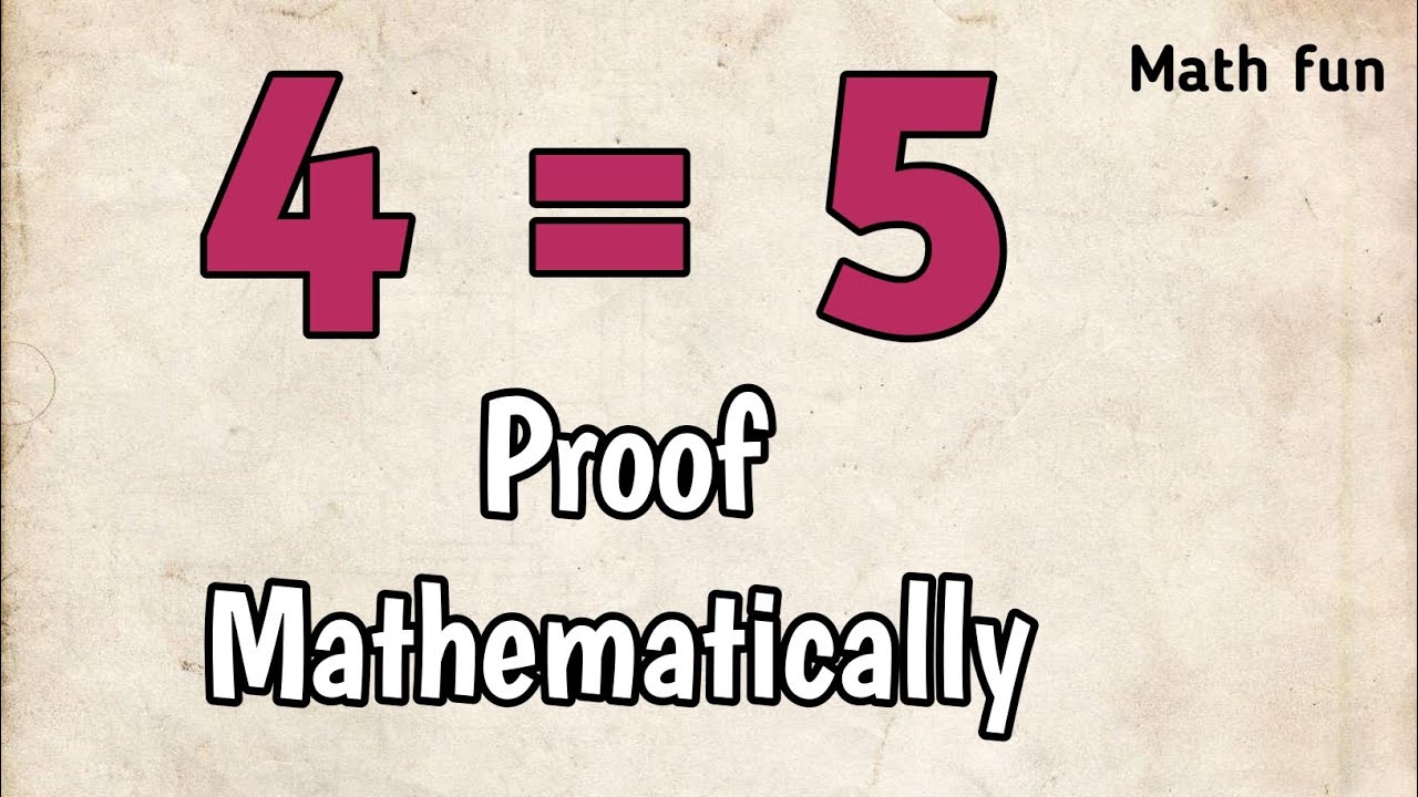 4 = 5 proof!! || Math tricks || Math fun - 2 || FNR Learning Zone ...