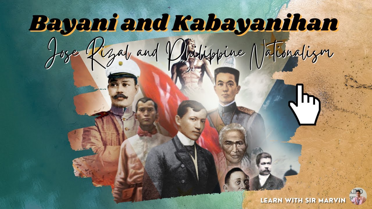 BAYANI AND KABAYANIHAN [Jose Rizal and Philippine Nationalism] # ...