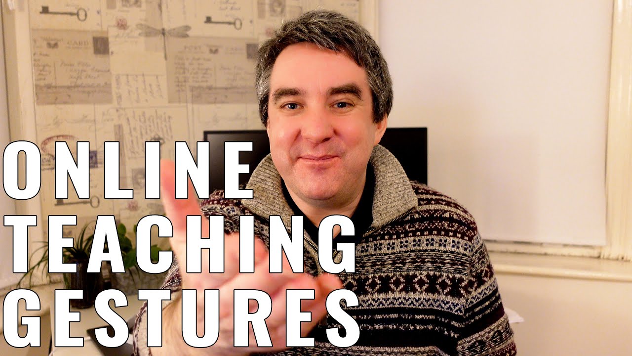 Using Gestures While Teaching Online | TEFL Tips - YouTube