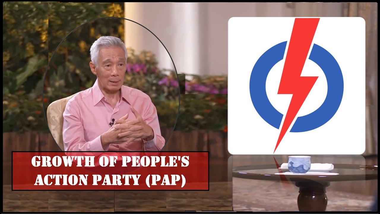 Growth of People's Action Party (PAP) - YouTube