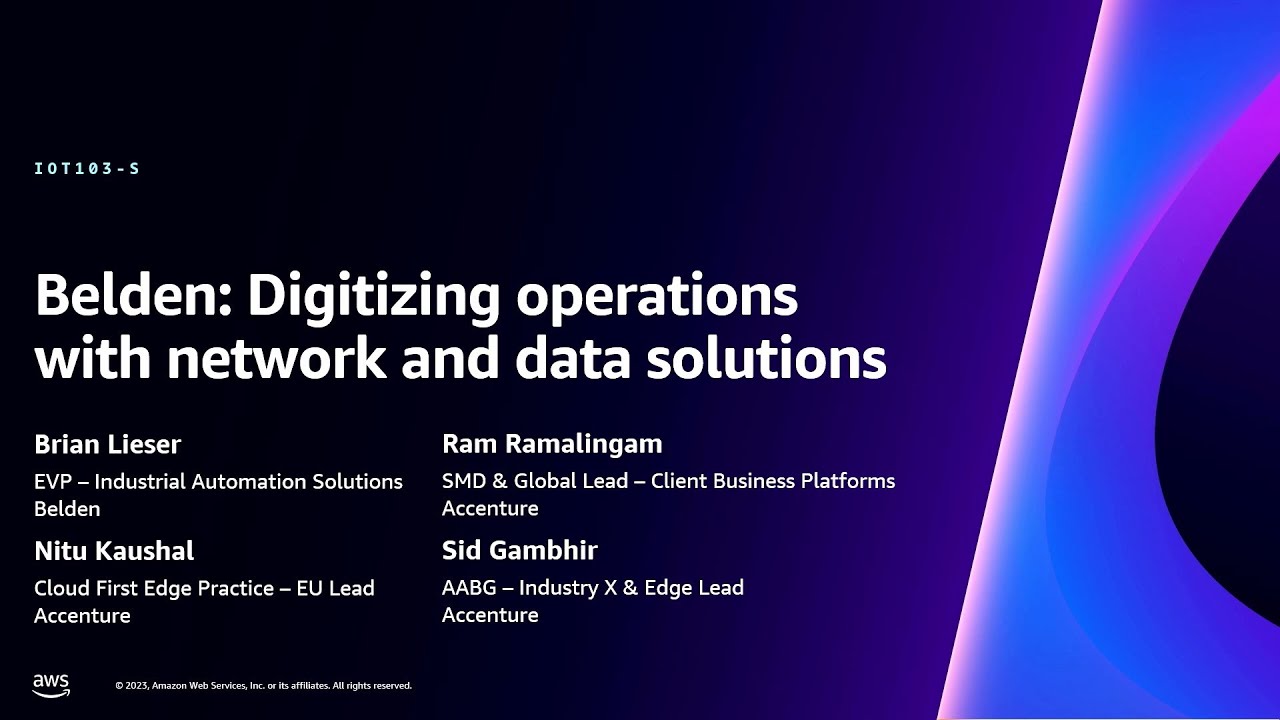 AWS re:Invent 2023 - Belden: Digitizing operations with network and data solutions (IOT103 ...