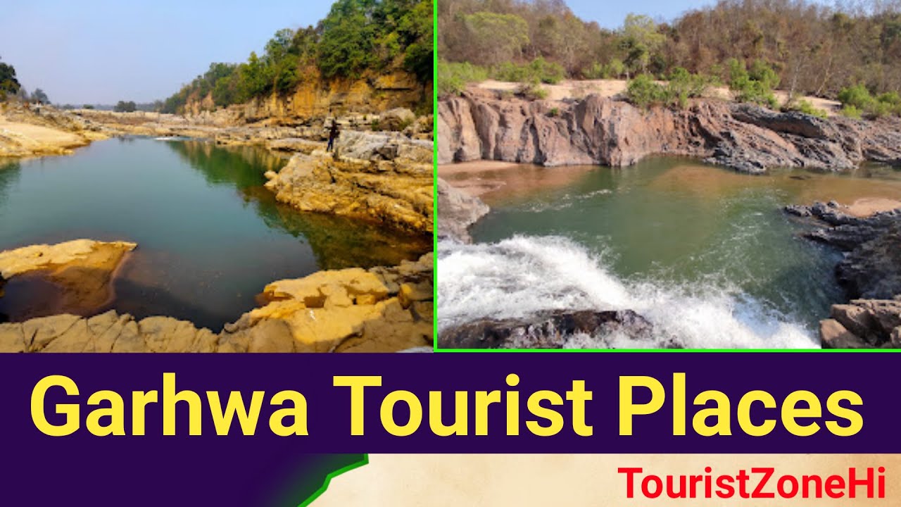 Garhwa Tourist Places | Places To Visit in Garhwa |Famous Tourist ...
