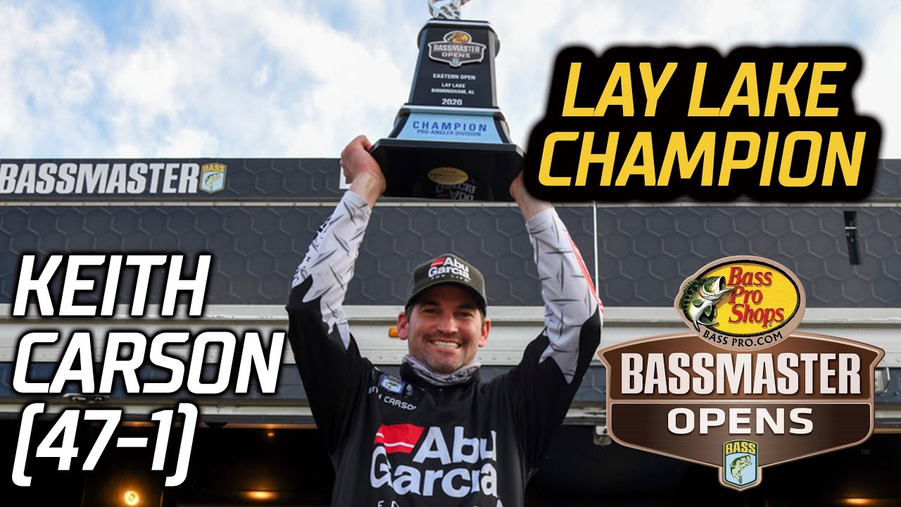 Keith Carson wins with 47 pounds, 1 ounce at Lay Lake (Bassmaster Eastern Open) - YouTube