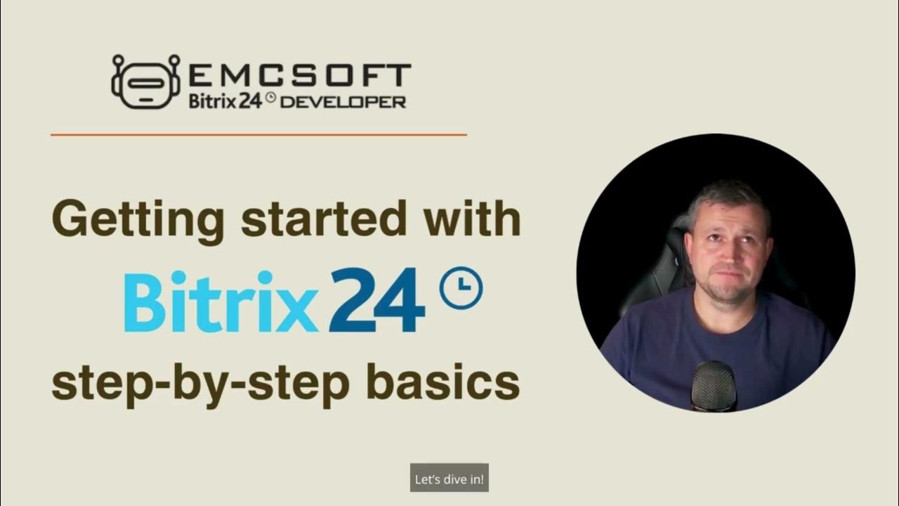 Getting Started with Bitrix24 - Step-by-step walkthrough of the basics - YouTube