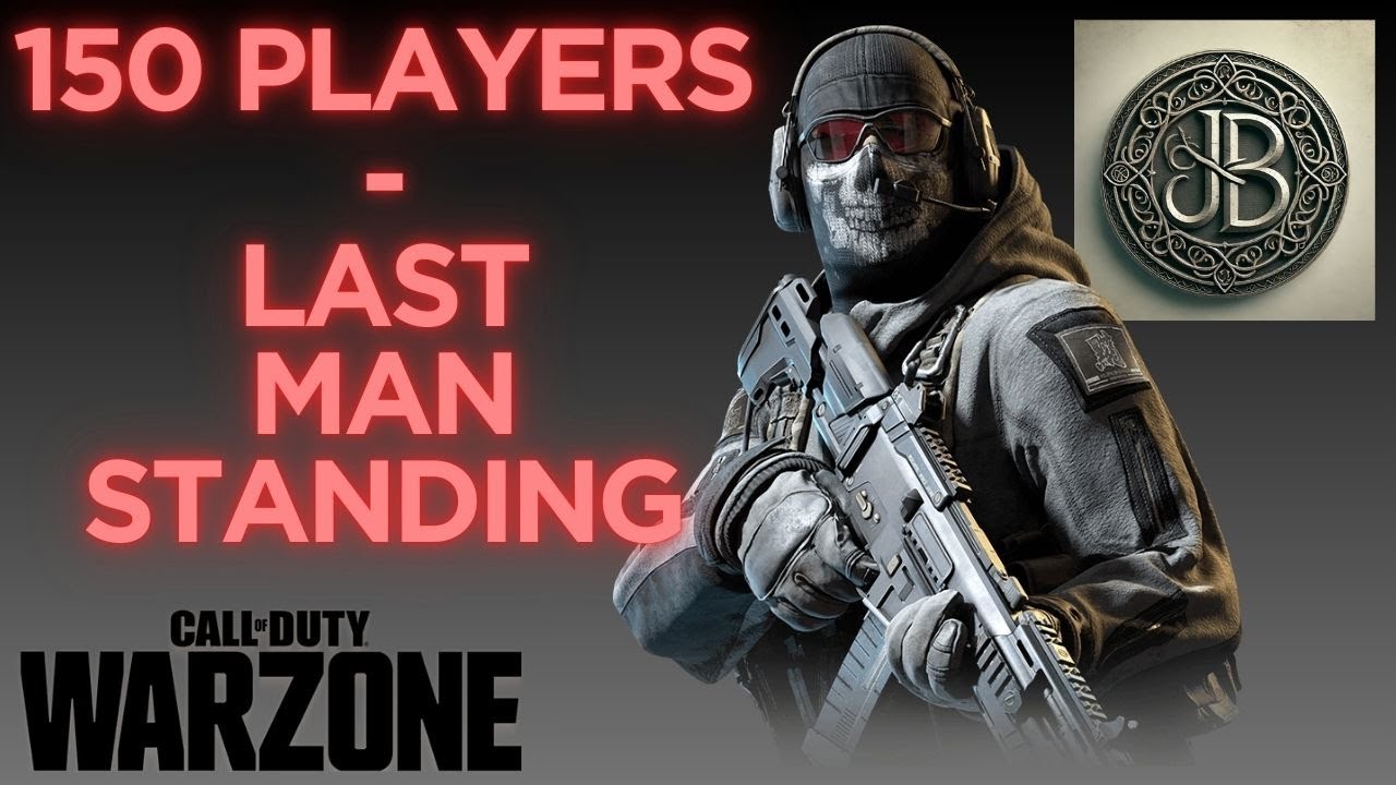 150 Players - LAST MAN STANDING - CoD Warzone - Special Edition - YouTube