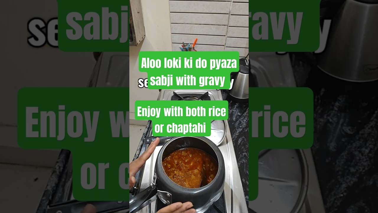 aloo Loki ki do pyaza sabji - YouTube