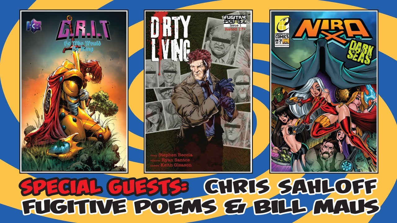 Indie Comics Relay with Guests Chris Sahloff, Fugitive Poems, & Bill ...