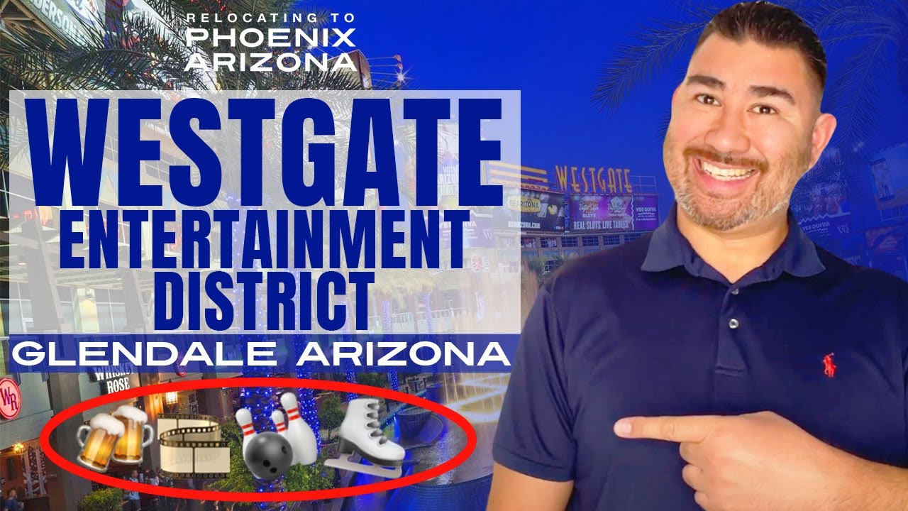 Westgate Entertainment District in Glendale AZ (EXCITING NEW Places to ...
