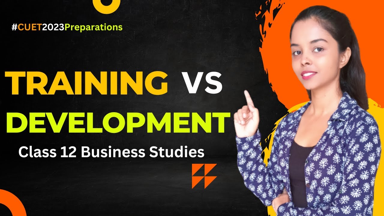 Difference between Training and Development Class 12 Business Studies ...