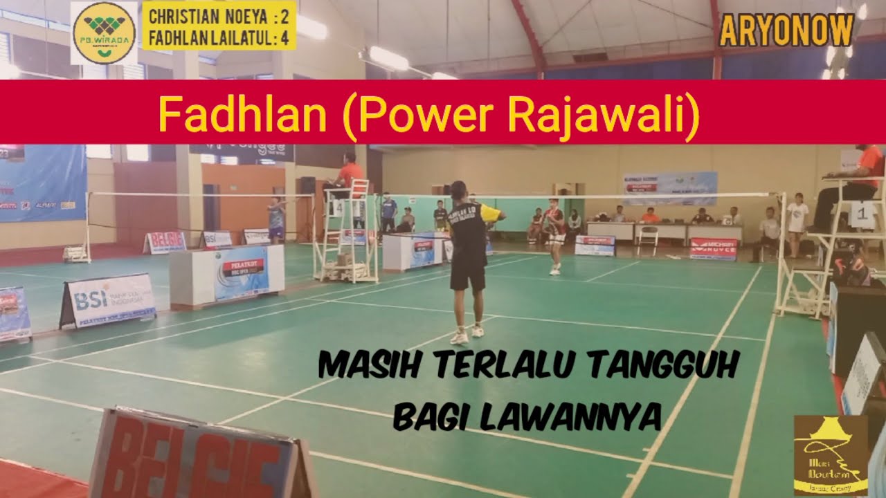 Fadhlan Lailatul Qadri (Power Rajawali) Vs Christian Noeya (GBA ...