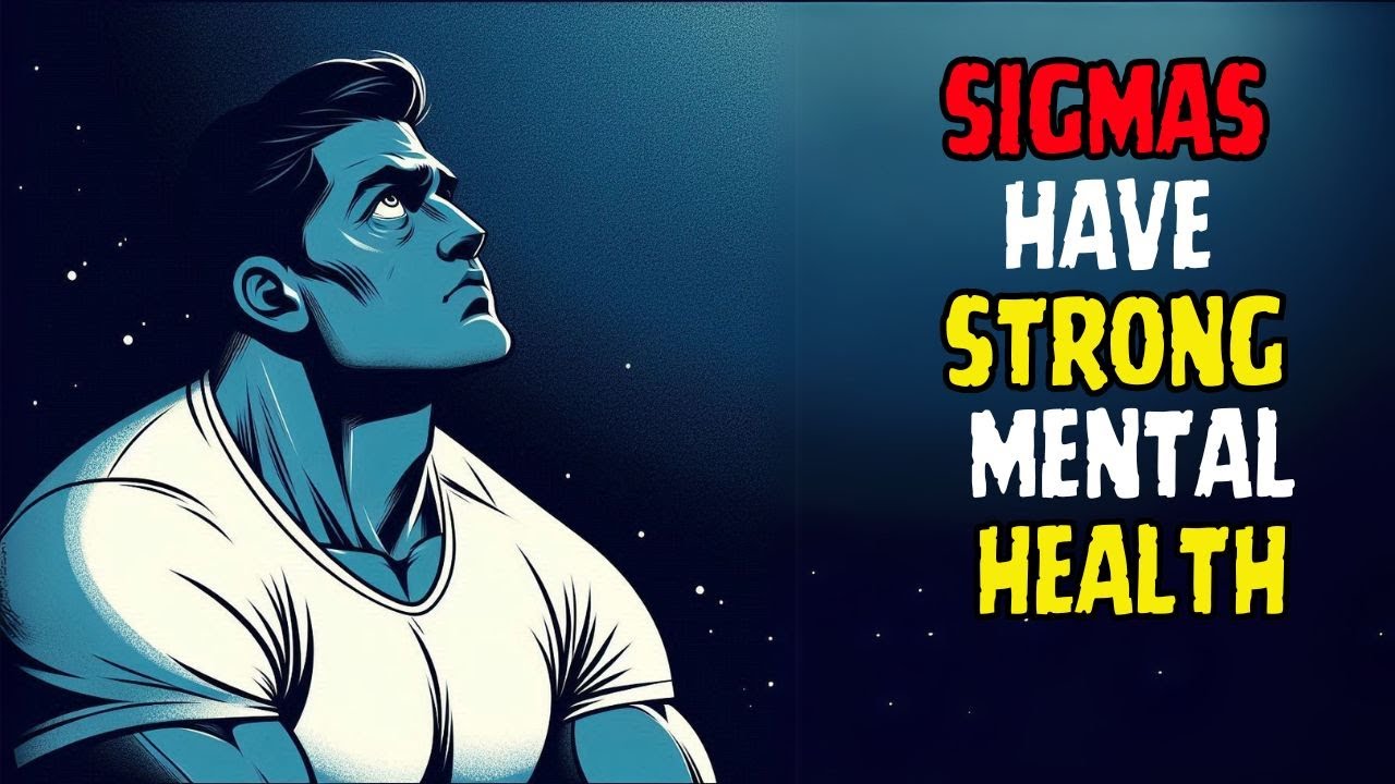 10 Signs That a Sigma Male is Mentally Stronger Than Average - YouTube
