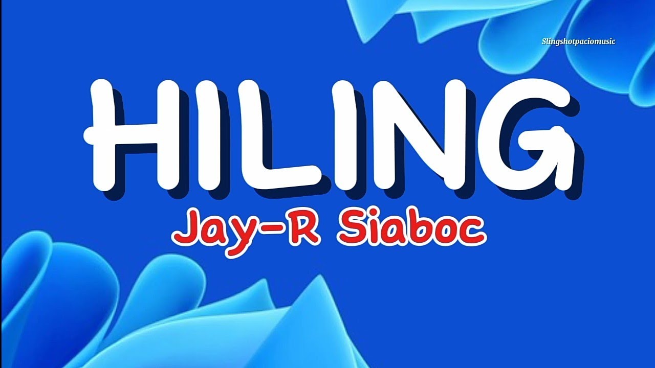 HILING - Jay-R Siaboc (Lyrics )🎵 - YouTube