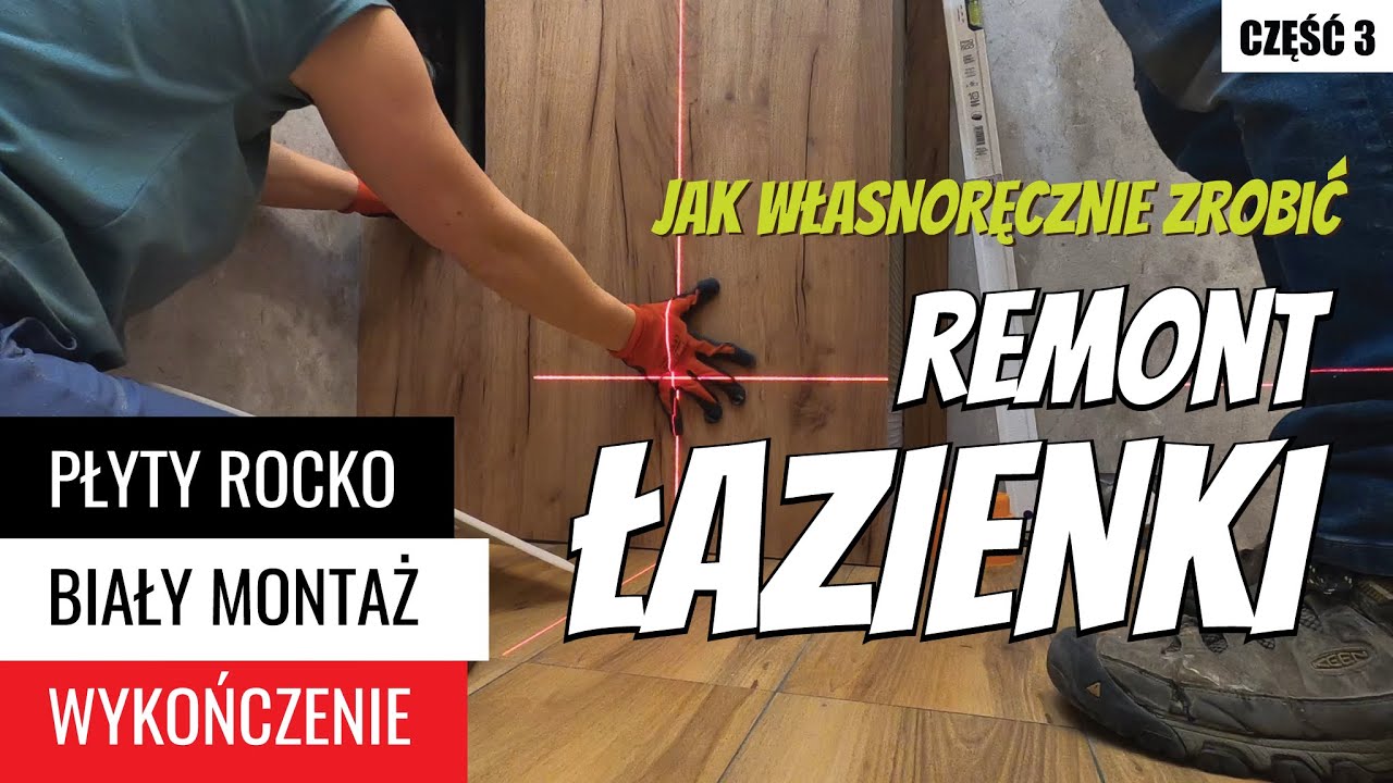 Remont łazienki po godzinach (cz. 3) - płyty Rocko, biały montaż ...