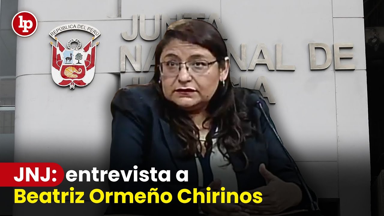 JNJ: Entrevista a Beatriz Elena Ormeño Chirinos | Convocatoria 004-2022 ...