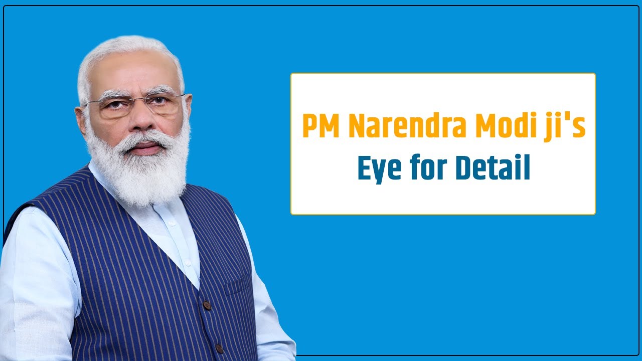 PM Narendra Modi ji's Eye for Detail - YouTube