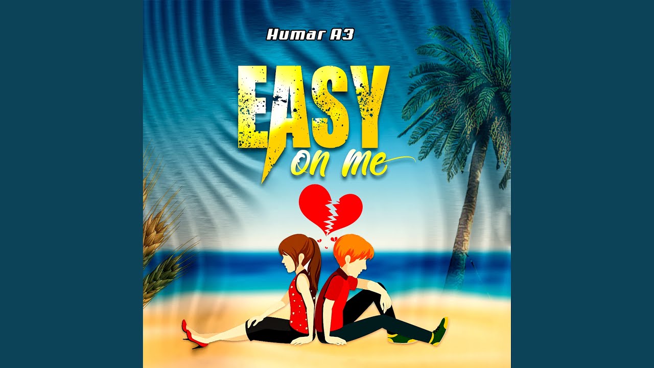 Easy On Me - YouTube