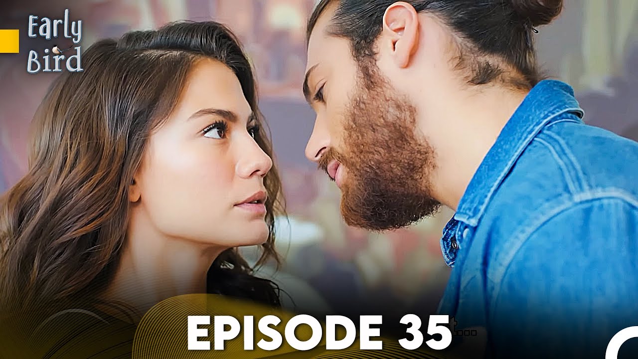 Early Bird - Episode 35 (English Subtitles) | Erkenci Kus - YouTube