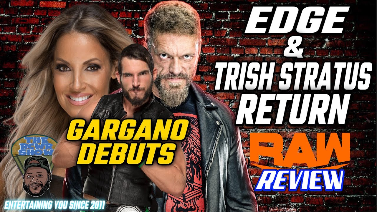 WWE RAW 8/22/22 Live Full Show Review - Johnny Gargano Debuts! Edge ...