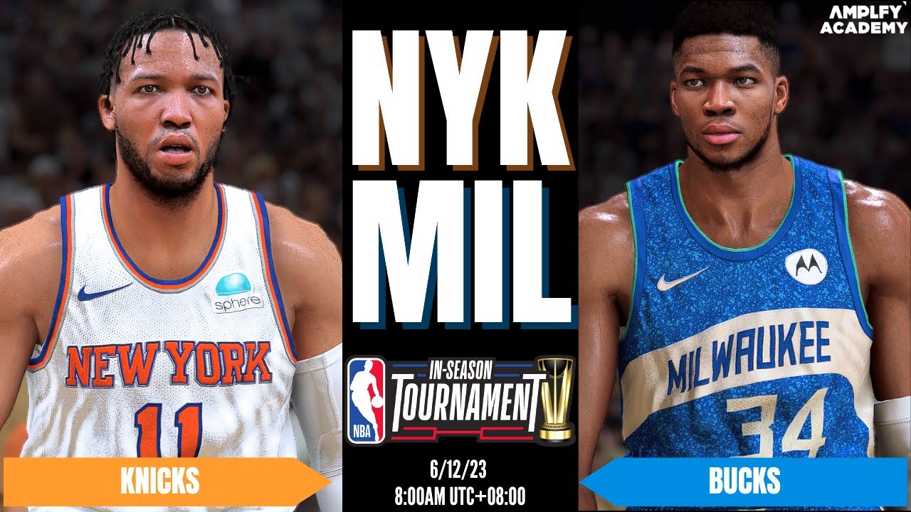 KNICKS vs BUCKS | IN-SEASON TOURNAMENT 🏆 (East Quarterfinal) | NBA 2K24 ...