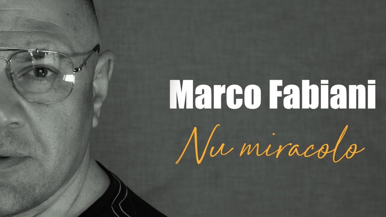 Marco Fabiani - Nu miracolo (Official video 2024) - YouTube