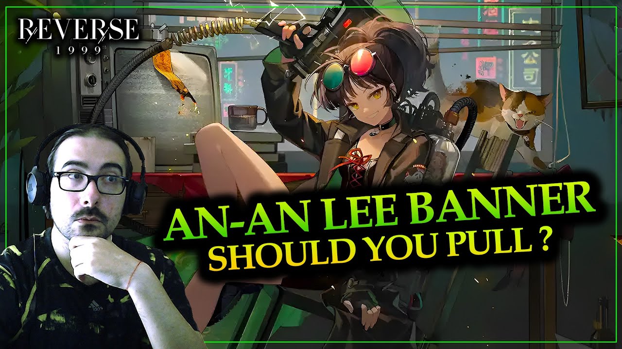 SHOULD YOU PULL AN-AN LEE? | UNIT VALUES & FUTURE BANNERS | Reverse ...