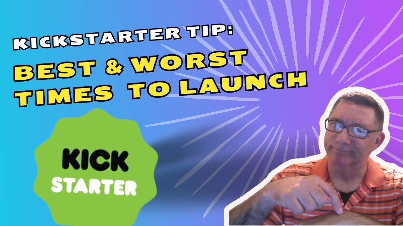 Kickstarter Tip: Best And Worst Times to Launch - YouTube