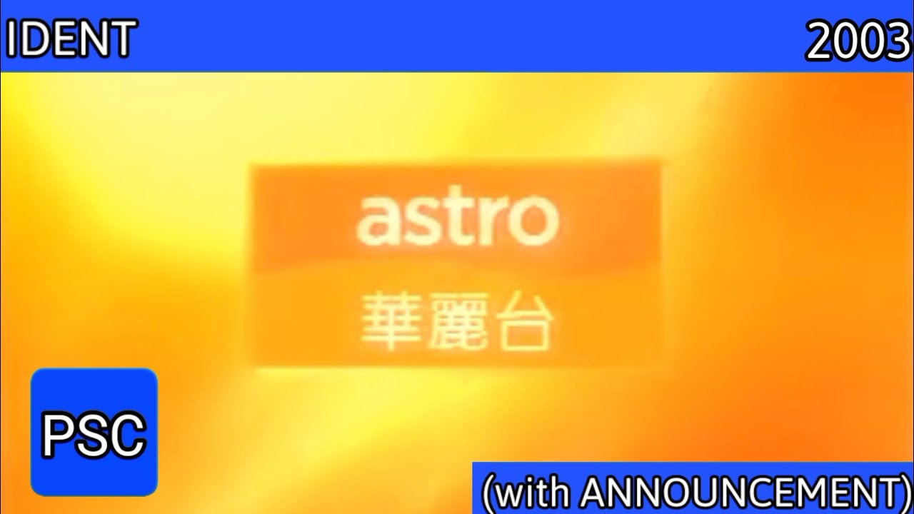 Channel ID (2003 - 07): Astro 華萊台 (Wah Lai Toi) - with Announcement ...
