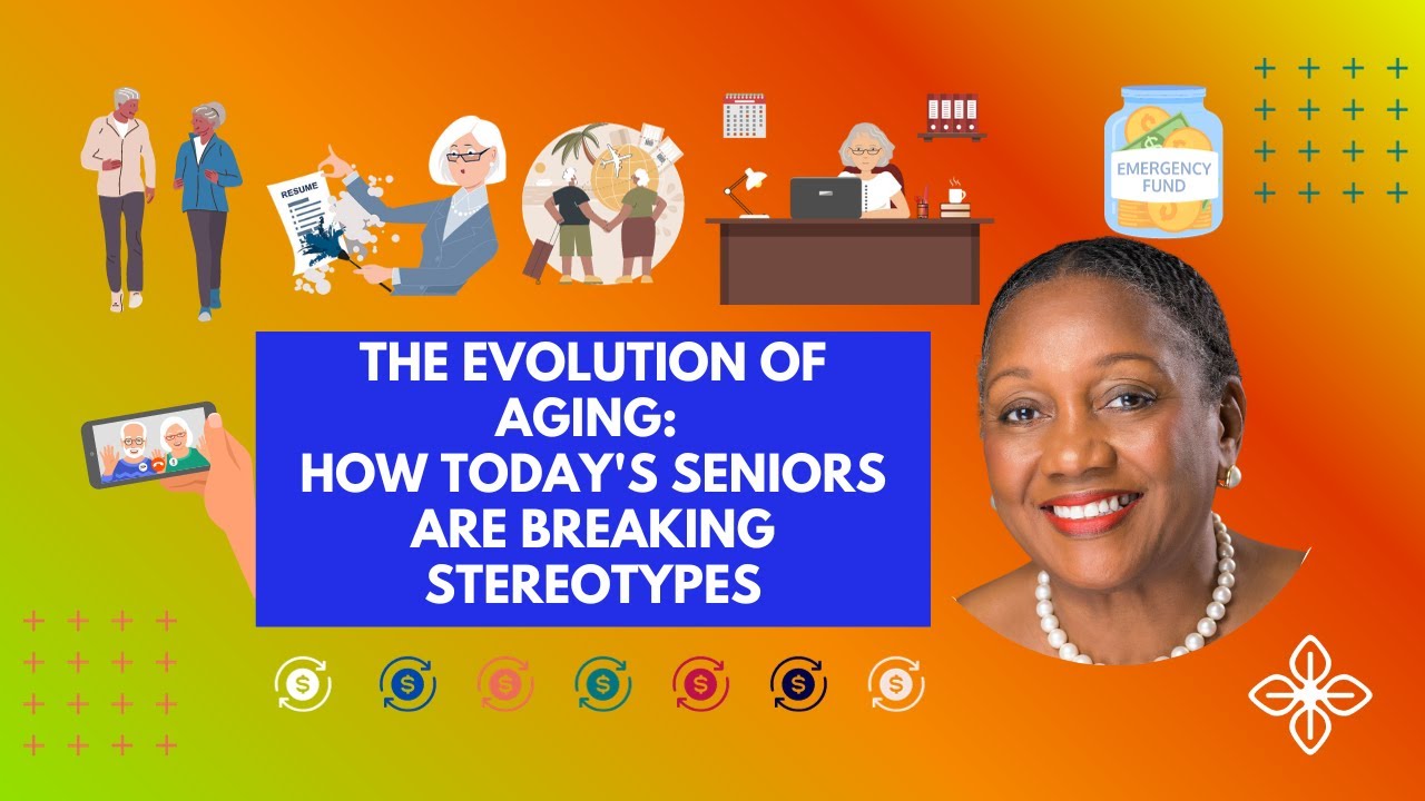Ep. 129 - THE EVOLUTION OF AGING: HOW TODAY'S SENIORS ARE BREAKING ...