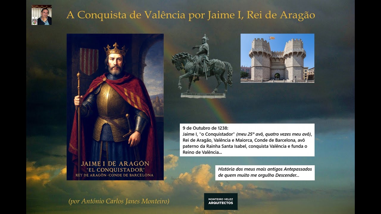 A Conquista de Valência por Jaime I, Rei de Aragão (por António Carlos ...