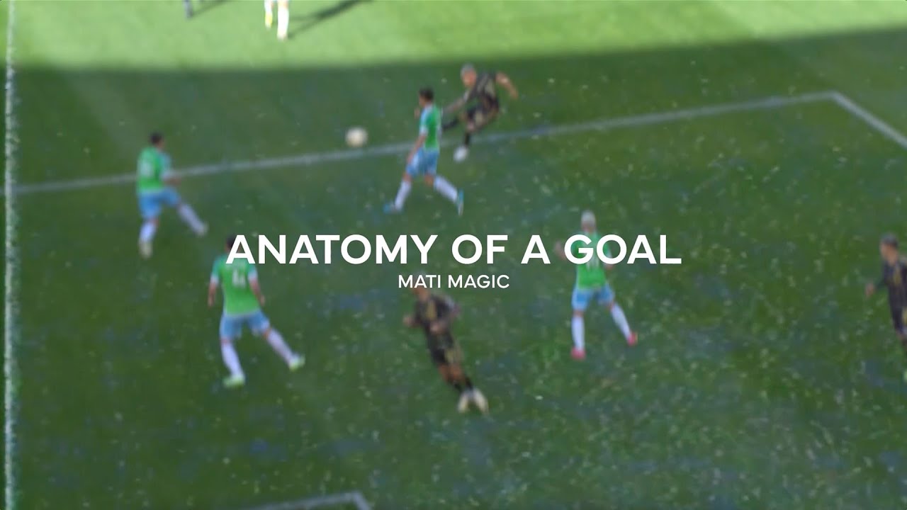 Anatomy of A Goal - Mati Magic - YouTube